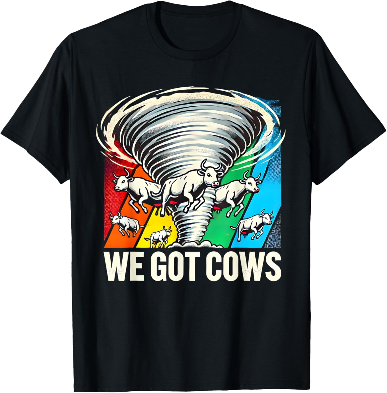 t-shirt We Got Cows Funny Tornado Chaser 2024 Twisters T-Shirt ...