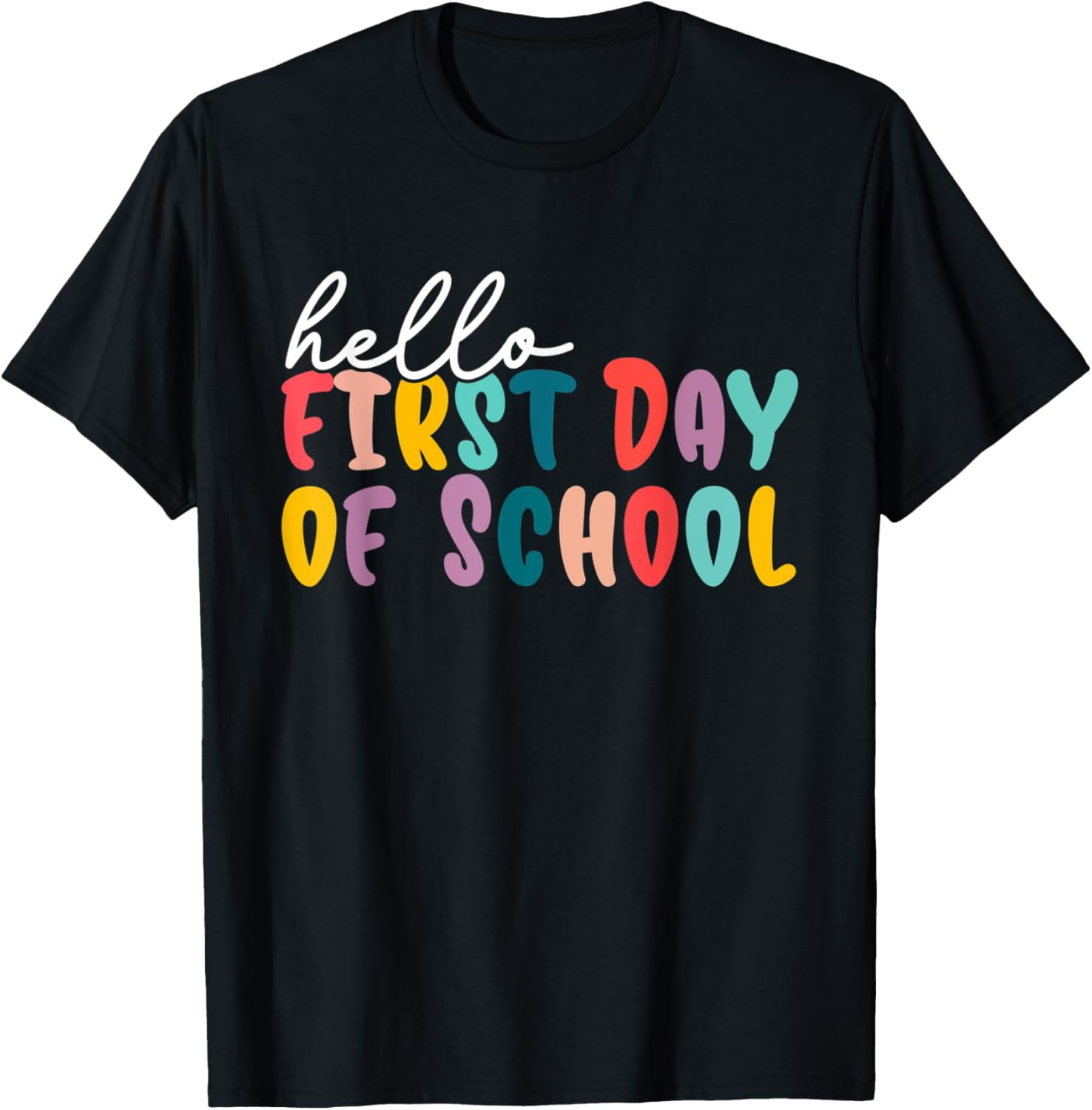 t-shirt hello first Day of school for student, Kids and teacher T-Shirt ...