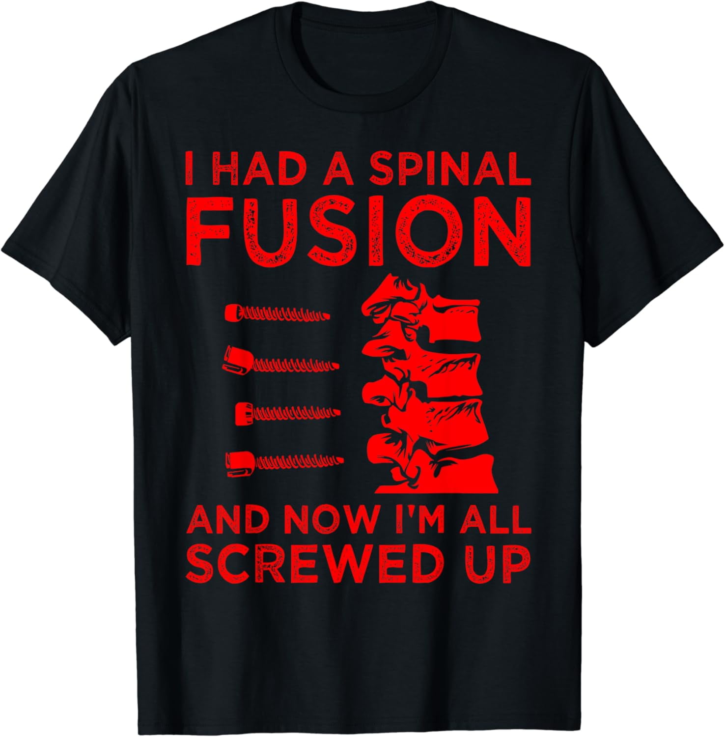 t-shirtCool Scoliosis Spinal Fusion Gift Back Surgery Recovery Gift T ...