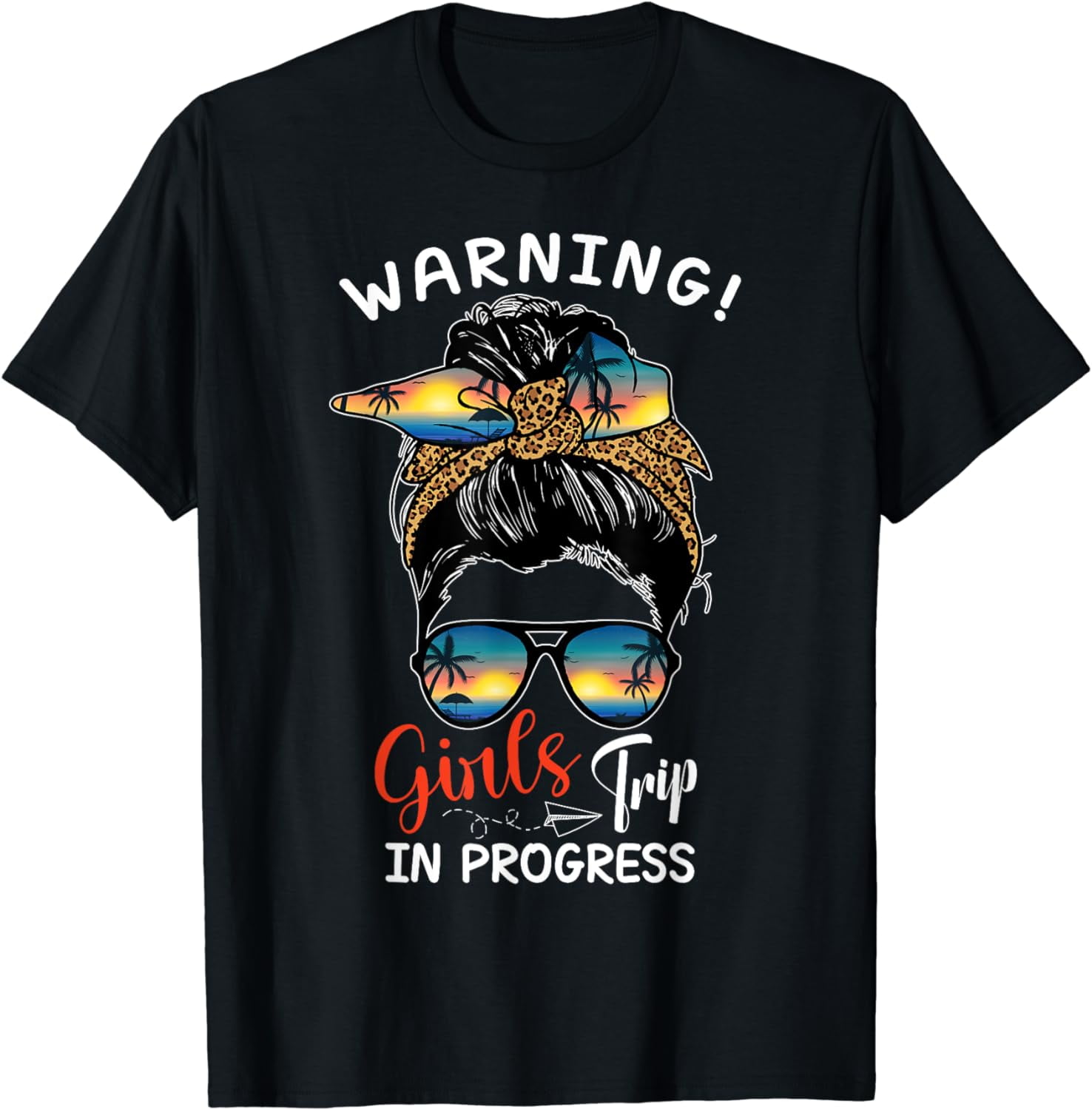 t-shirtWarning Girls Trip 2024 in Progress Messy Bun Beach Weekend T ...