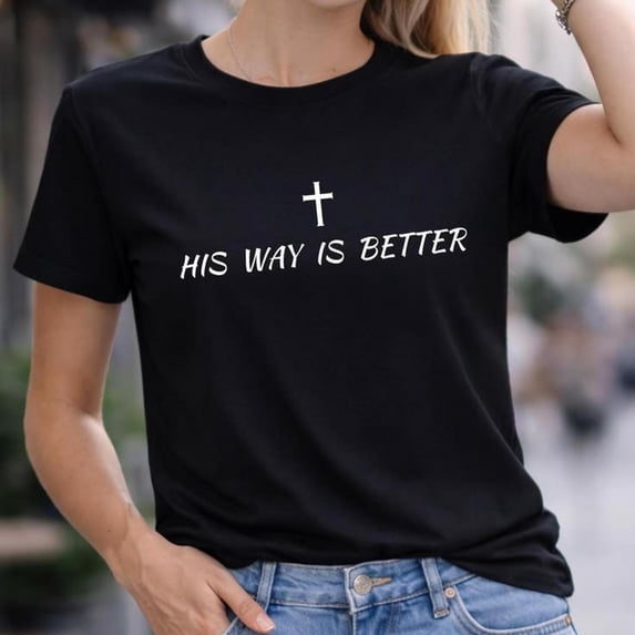 t1rendy Christian Shirt, His Way Is Better tee, Preppy Jesus Shirt, Gen ...