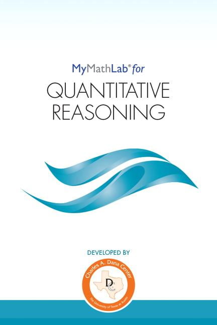 (texas Customers Only) Mylab Math for Quantitative Reasoning -- Student ...