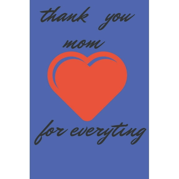 thank you mom for everything (Paperback) - Walmart.com