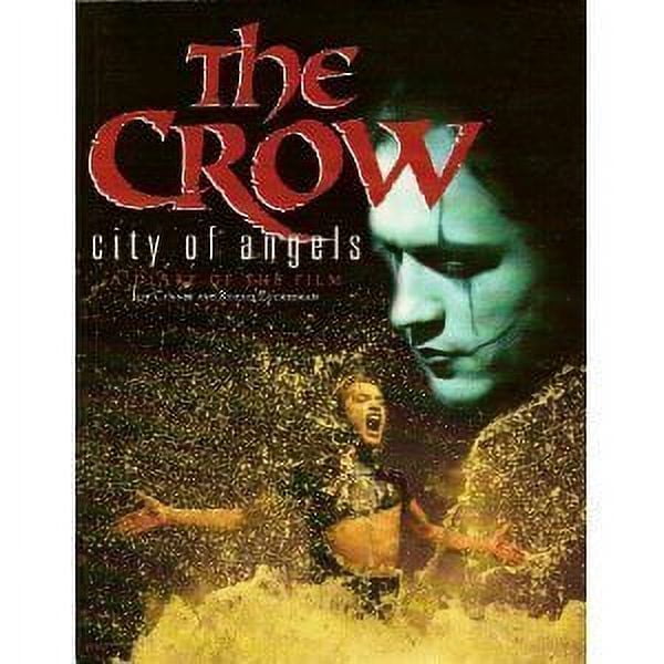the Crow: City of Angels, A Diary of the Film TPB #1 VF ; Kitchen Sink ...