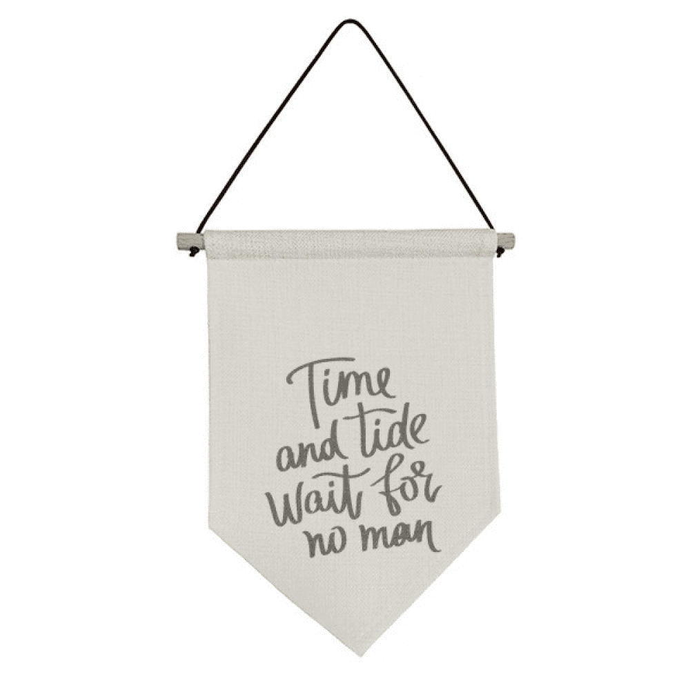 time and wait for no man quote Canvas Flag Hanging Wall Art Decor ...