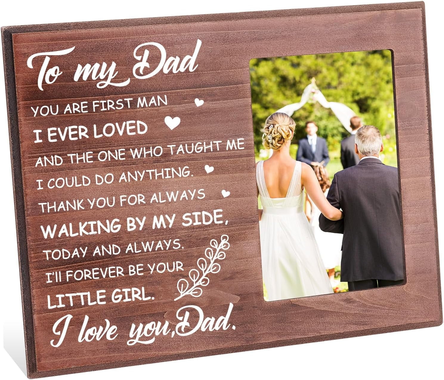 to My Dad You are First Man I Ever Loved Picture Frame 4x6inch Bridal ...
