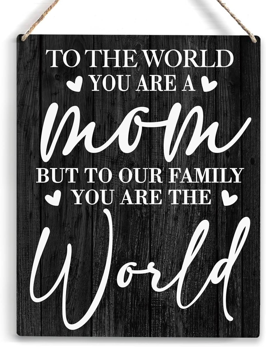 to the World You are a Mom Wood Sign Rustic Mom Wooden Hanging Plaque ...