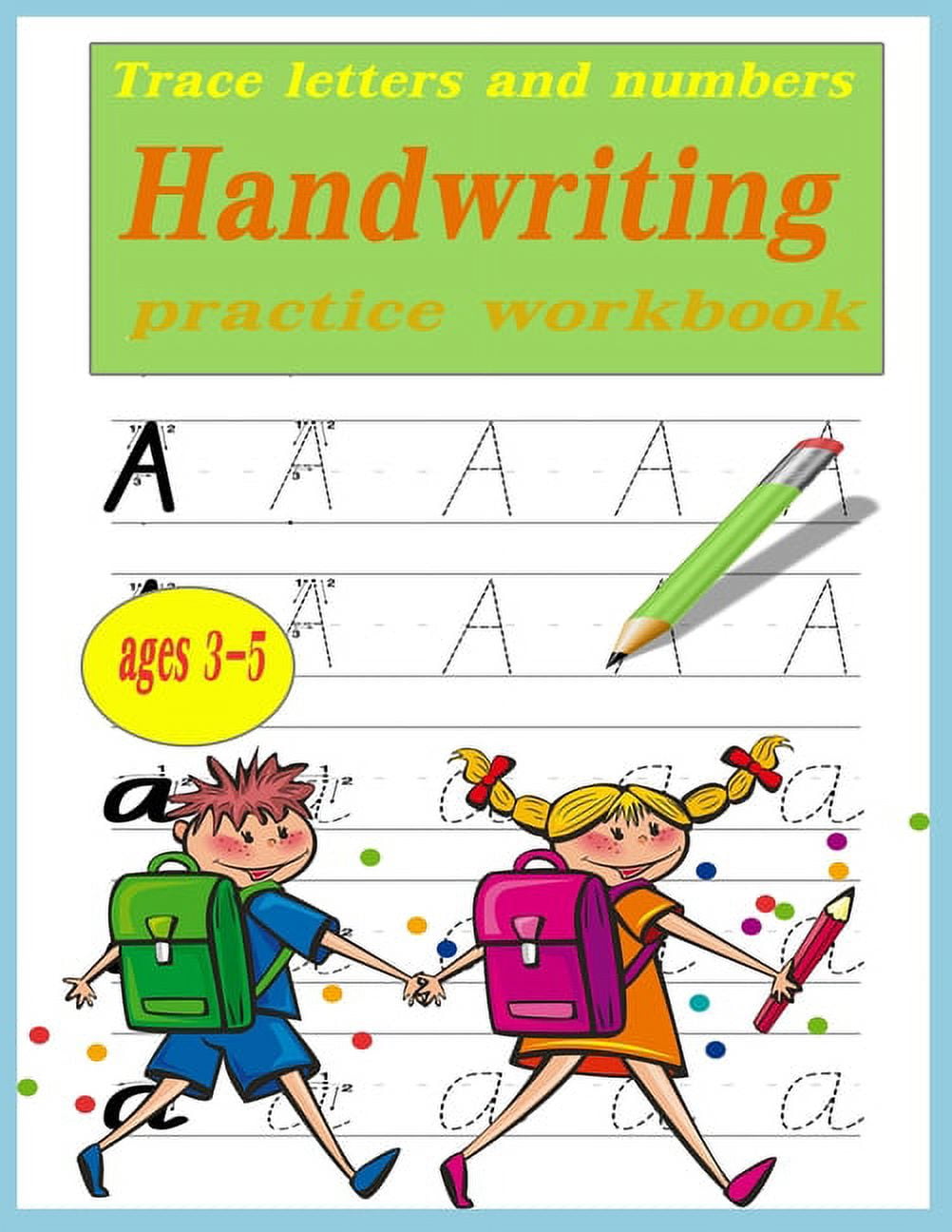 trace letters and numbers handwriting practice workbook ages 3-5 ...