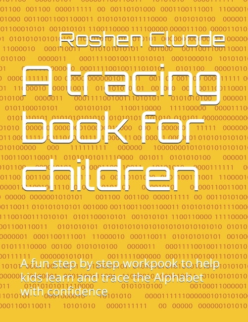A tracing book for children: A fun step by step workpook to help kids ...