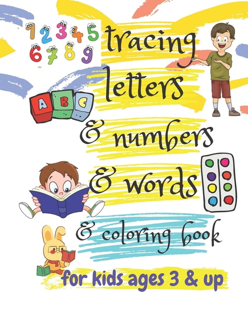 tracing letters & numbers & words & coloring book for kids ages 3 & up ...