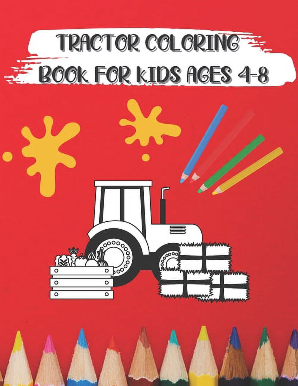 tractor coloring book for kids ages 4-8: - 30 Coloring Images: tractor ...