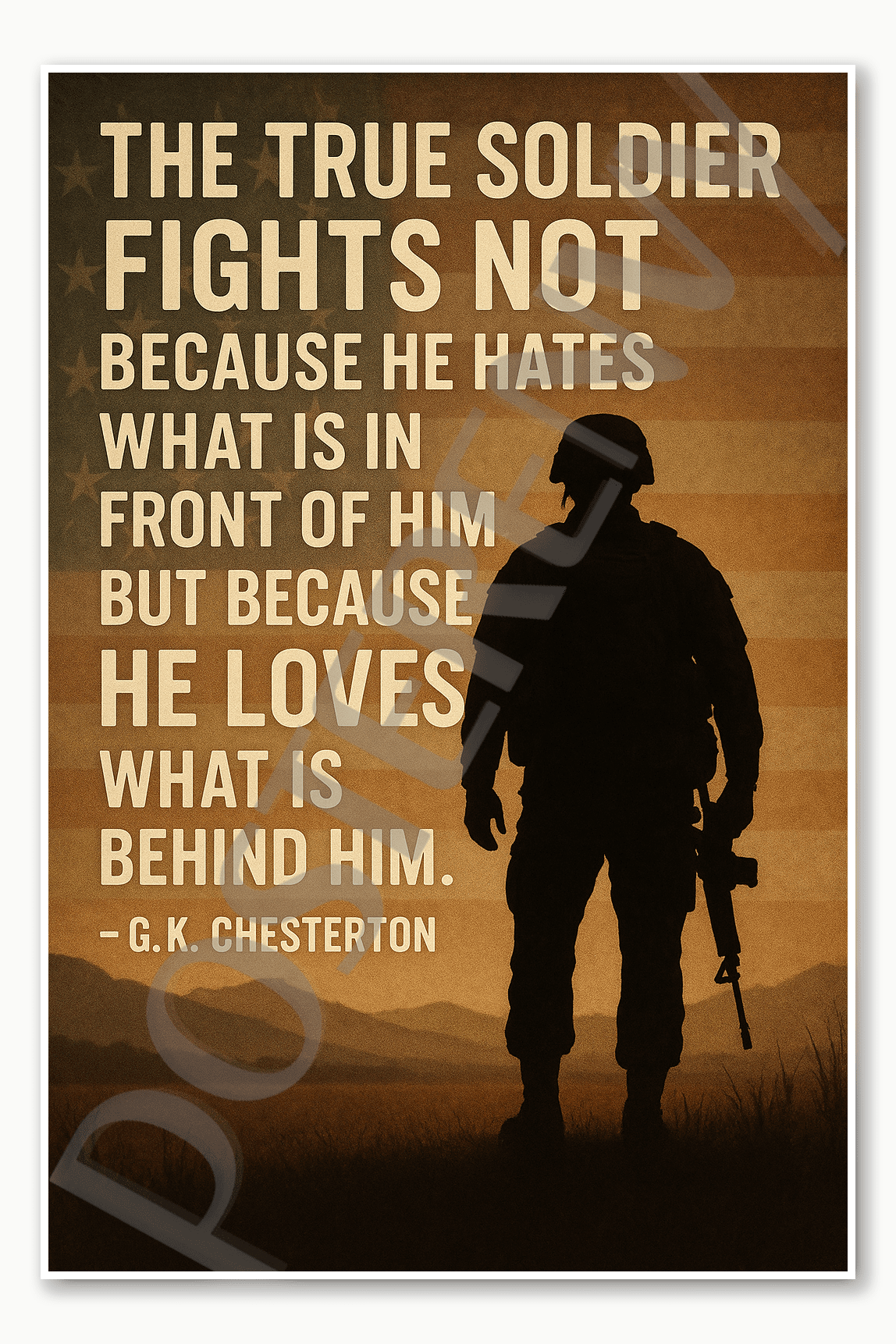 The true soldier fights not because he hates what is in front of him ...