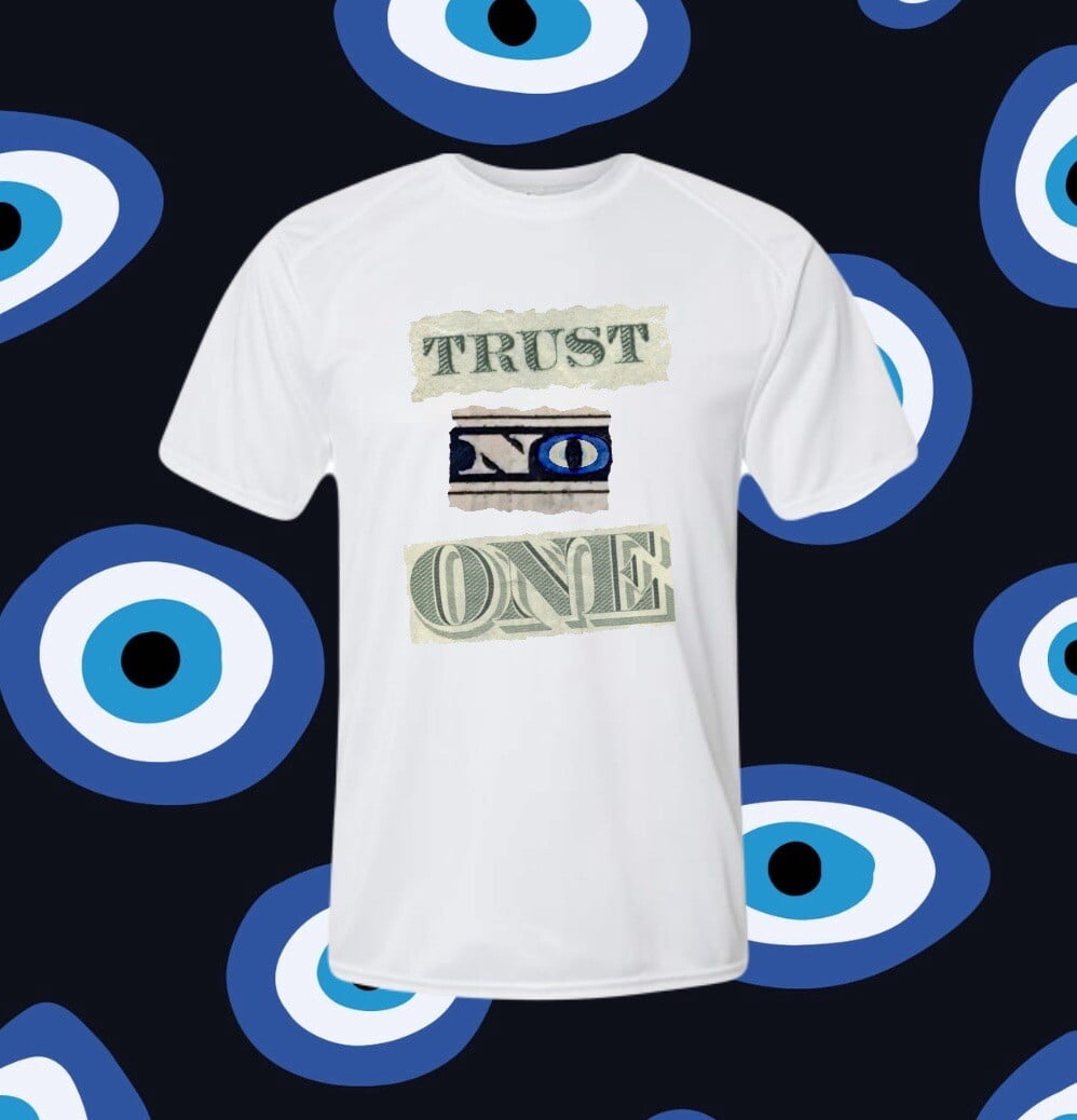 trust no one t shirt - Walmart.com