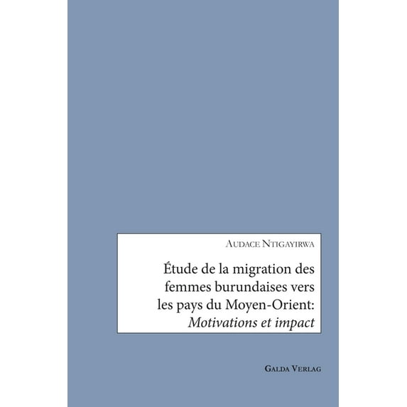 Ã tude de la migration des femmes burundaises vers les pays du Moyen ...