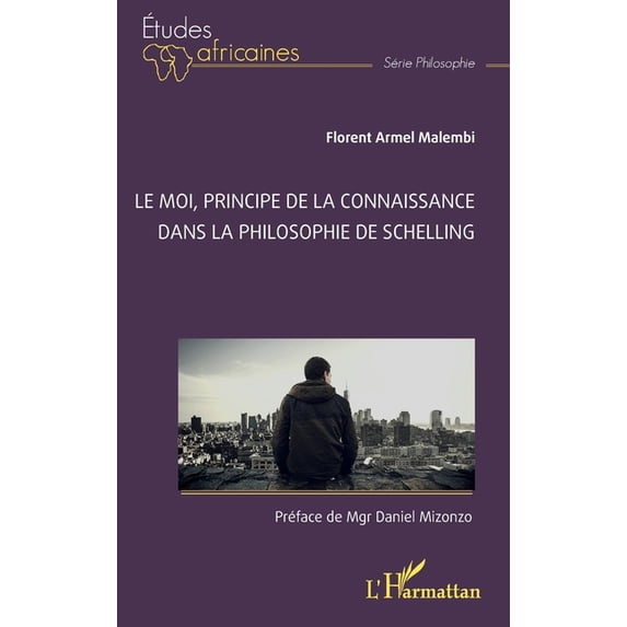 Ã tudes Africaines Le Moi, principe de la connaissance dans la ...