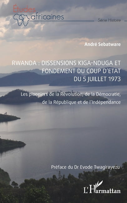 Ã tudes Africaines Rwanda: Dissensions Kiga-Nduga et fondement du coup ...