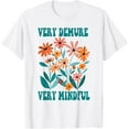 very demure very cutesy very mindful funny gen z trend T-Shirt ...
