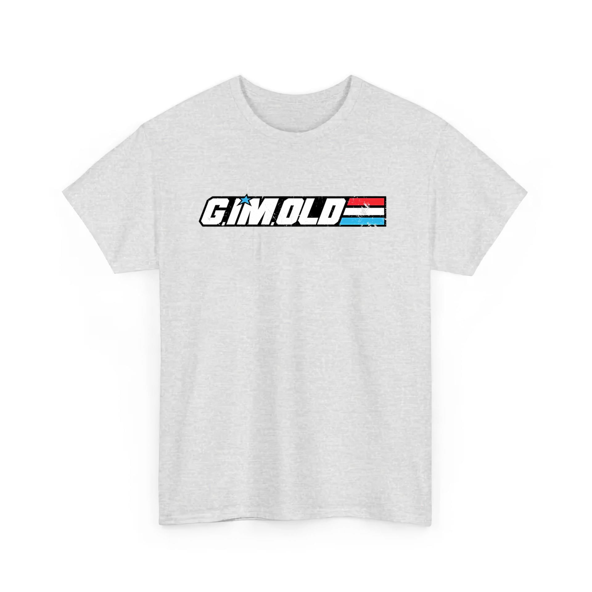vintage G I'M OLD II T-Shirt Gi Fun Joe Grandfather Opa Grandpa Gift G ...