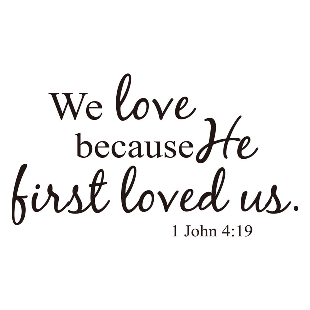 Wallpaper Family Wall Quotes Decal We Love Because He First Loved Us wallpaper-family-wall-quotes-decal-we-love-because-he-first-loved-us