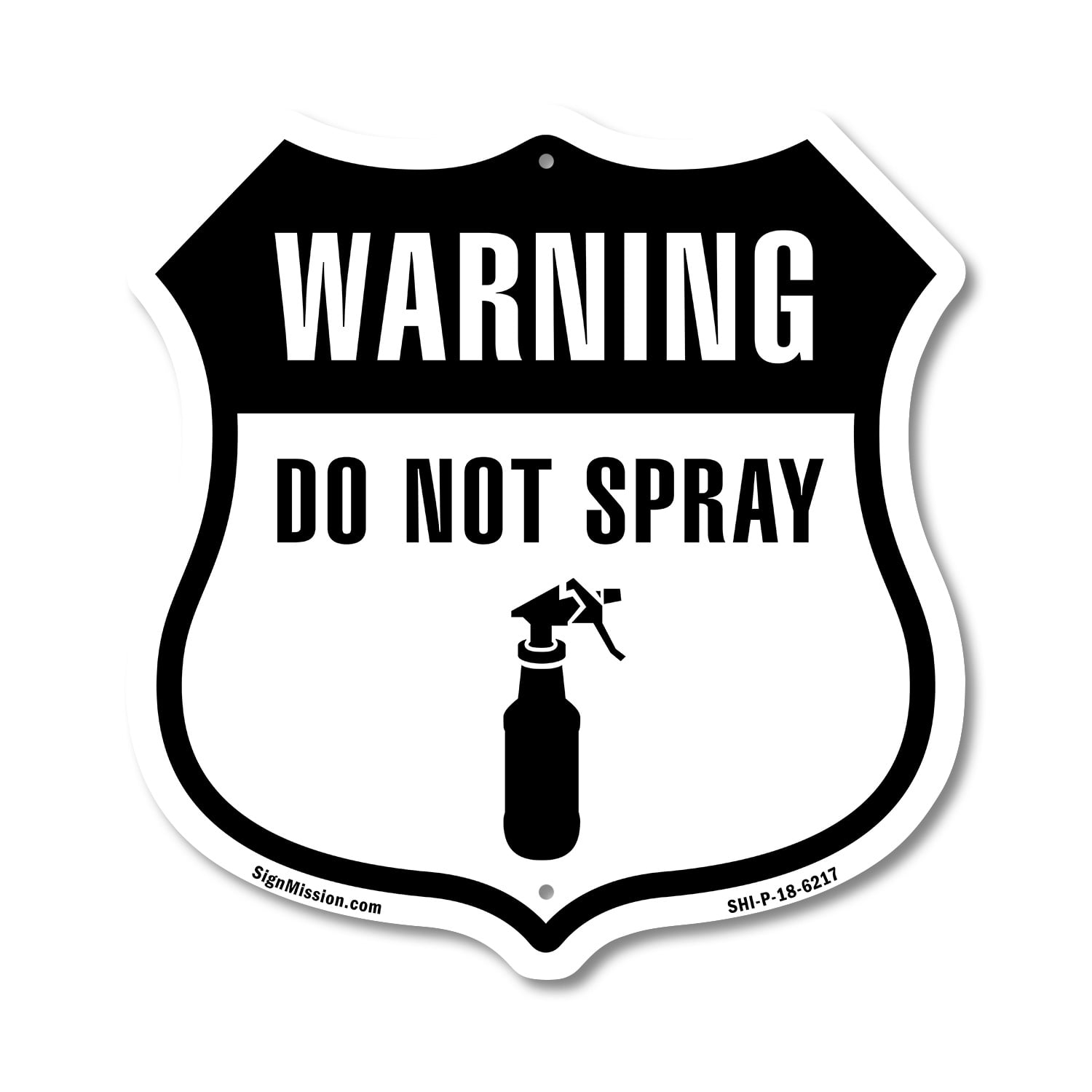 warning do not spray 18 inch X 18 inch Shield Shaped Commercial Grade ...
