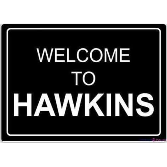 warning plaque Metal Tin Welcome To Hawkins Wall Metal For Wall Art ...