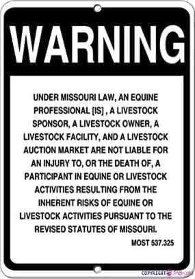 warning plaque Missouri Law Equine Activist Not Liable For Injury Death ...