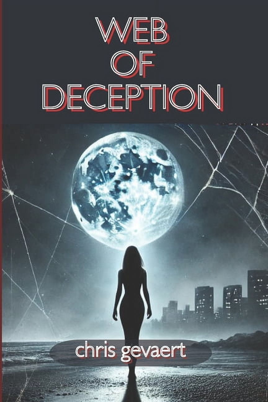 web of deception: is a heart-stopping thriller that will leave you ...