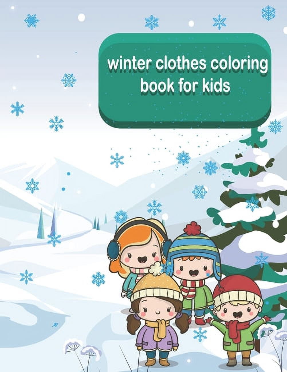 winter clothes coloring book for kids: beautiful and fun winter clothes ...
