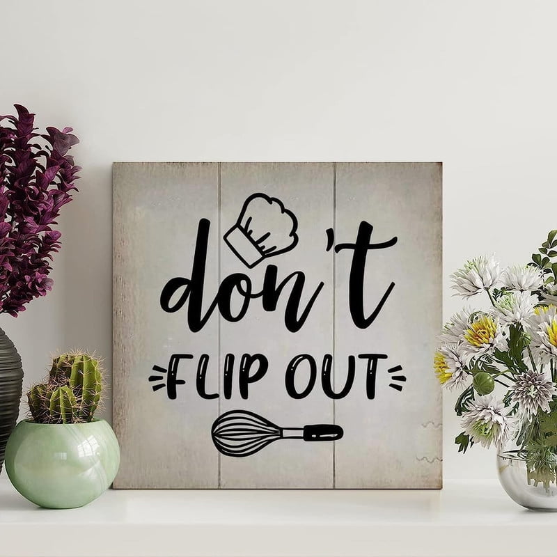 with Inspirational Quotes Do Not Flip Out Wooden Sign Farmhouse Wall ...