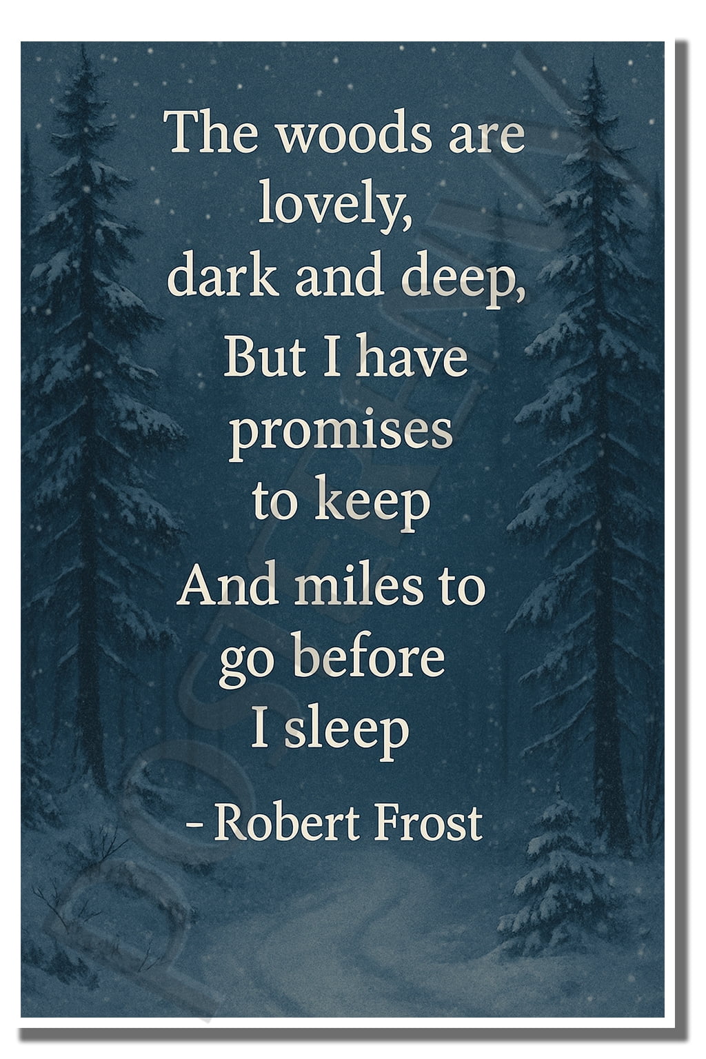 The woods are lovely, dark and deep, But I have promises to keep, And ...