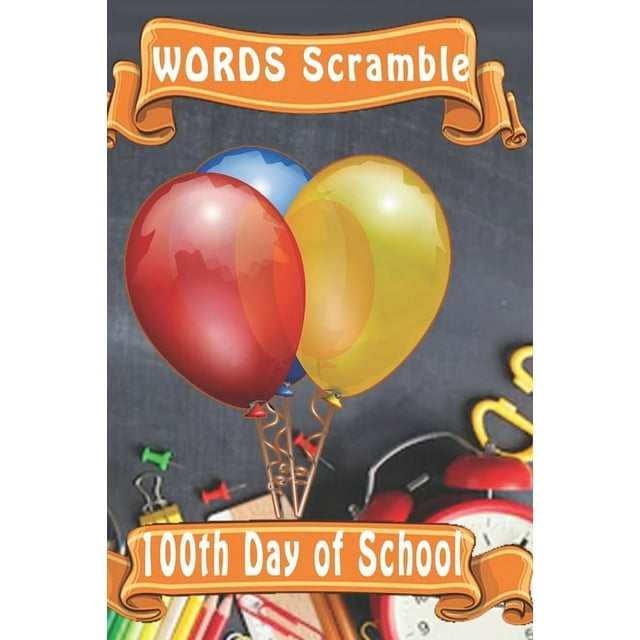 word scramble 100th Day of School : Word scramble game is one of the ...