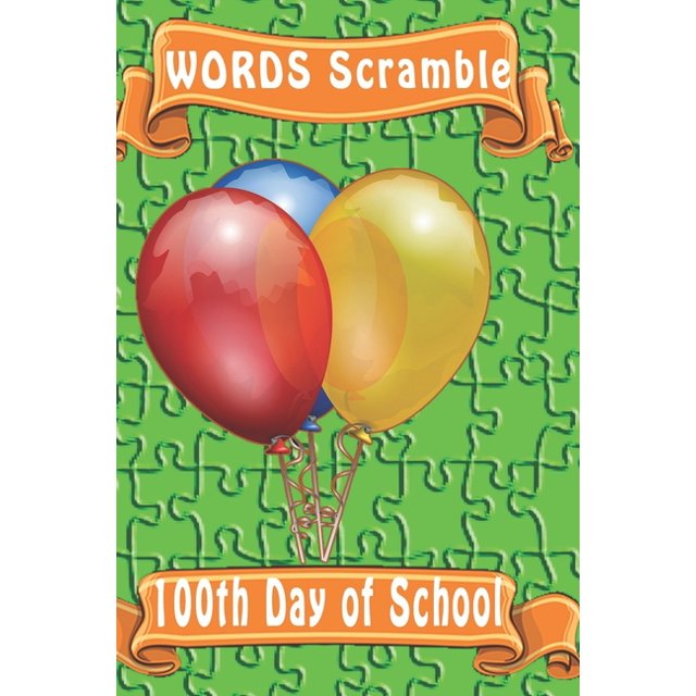 word scramble 100th Day of School : Word scramble game is one of the ...