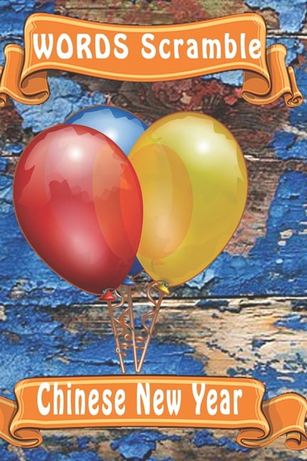word scramble Chinese New Year : Word scramble game is one of the fun ...