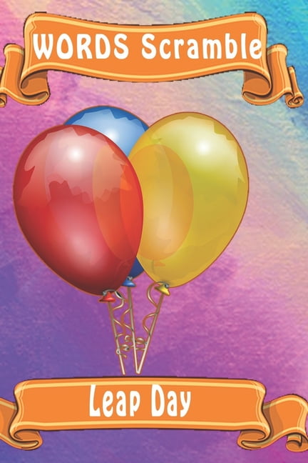 word scramble Leap Day : Word scramble game is one of the fun word ...