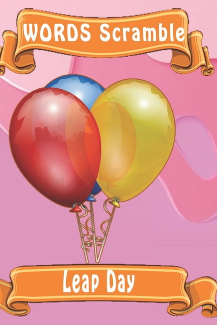 word scramble Leap Day : Word scramble game is one of the fun word ...