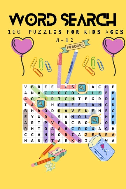 word search 100 puzzles for kids ages 8-12: 100 word search puzzeles ...