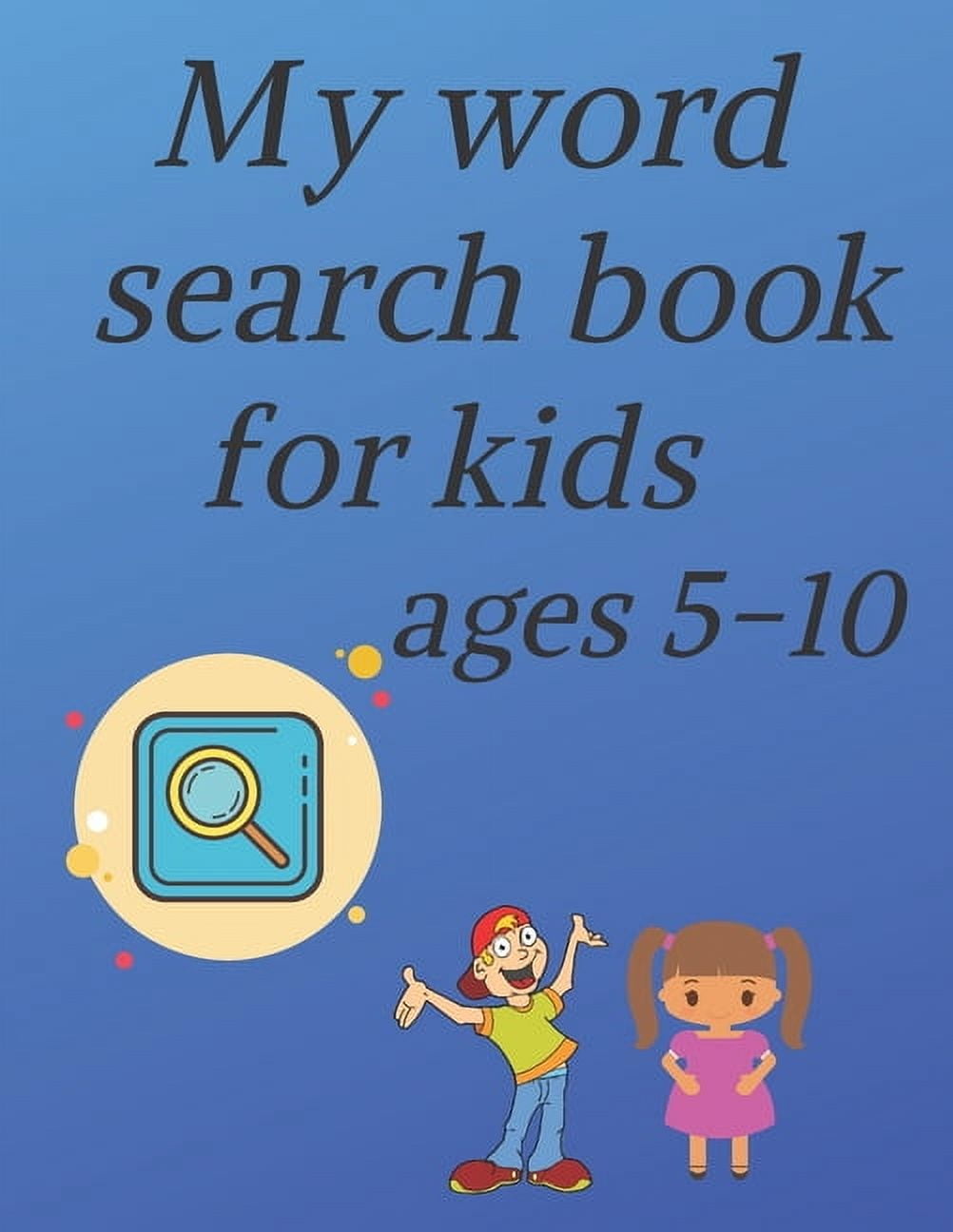 My word search book for kids ages 5-10: educational word search puzzle ...