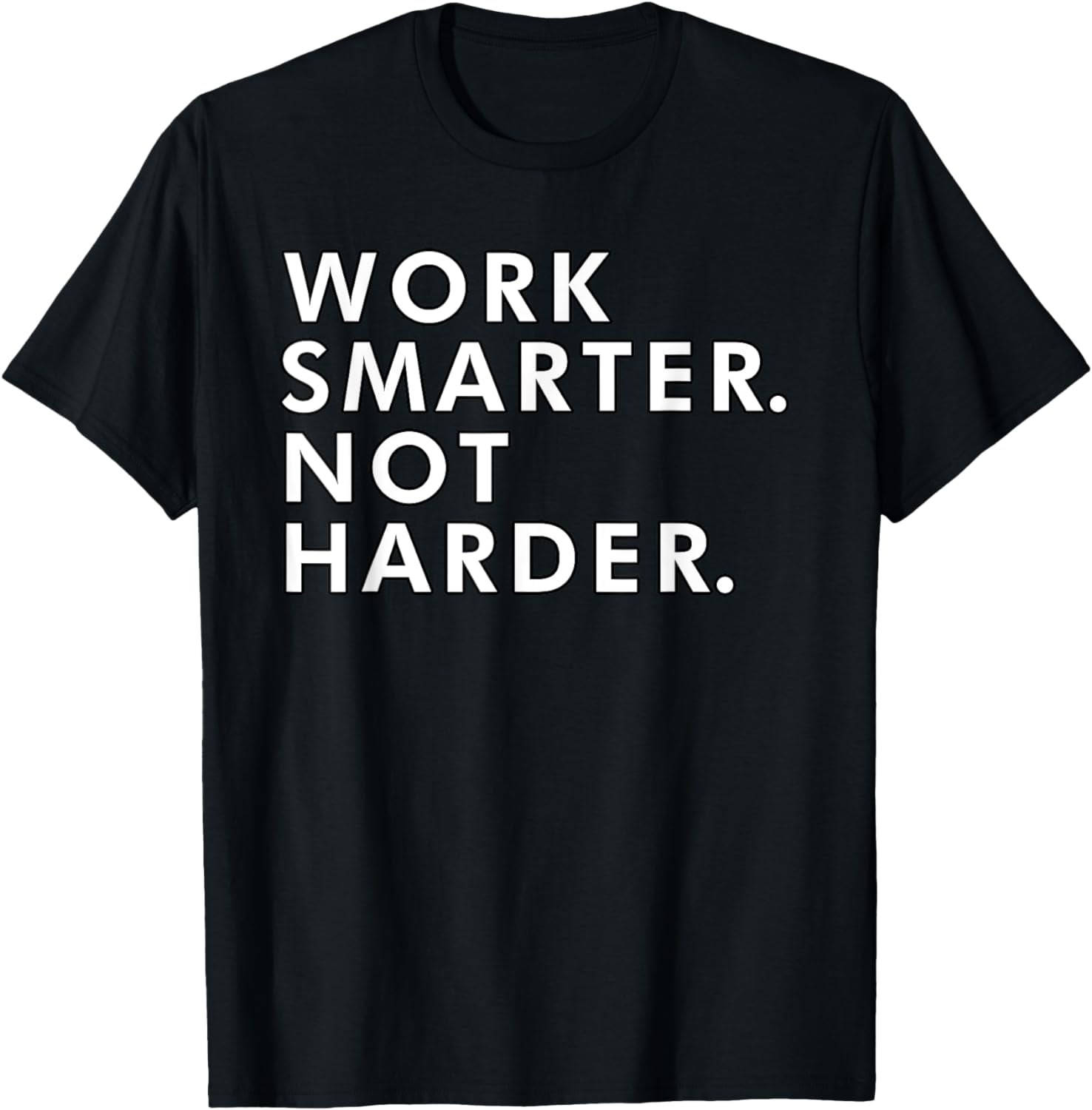 work smarter not harder dont work hard use wheel inventing T-Shirt ...