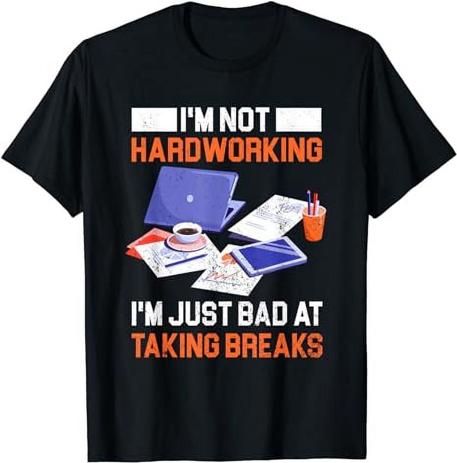 workaholic mental health career employee meeting commute T-Shirt ...