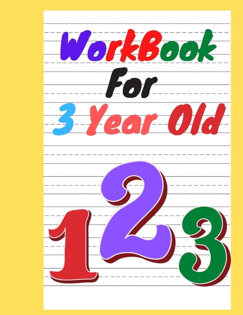 Workbook For 3 Year Old For Toddlers To Practice And Reinforce What workbook-for-3-year-old-for-toddlers-to-practice-and-reinforce-what