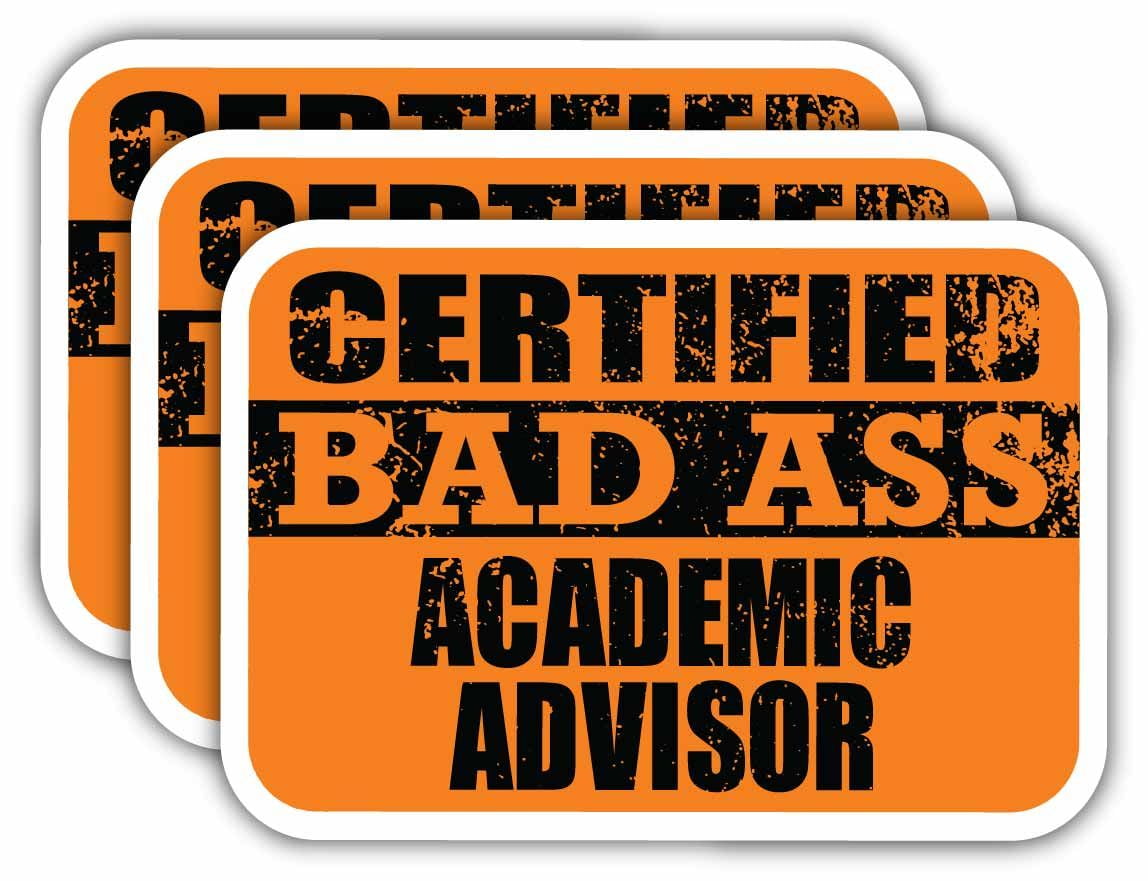 (x3) Certiefied Bad Ass Academic Advisor Stickers | Cool Funny ...