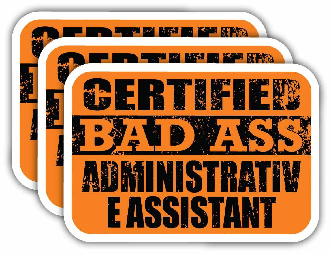 (x3) Certiefied Bad Ass Administrative Assistant Stickers | Cool Funny ...