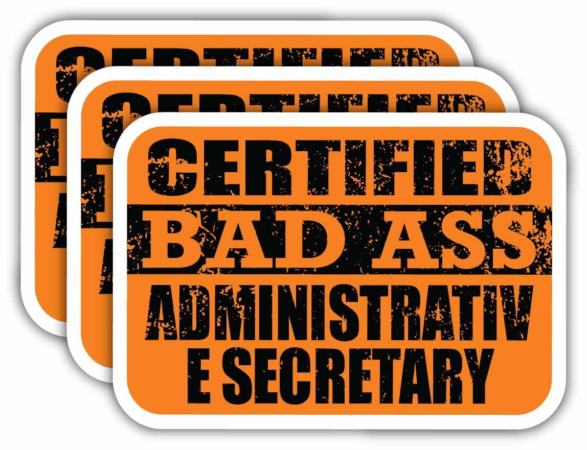 (x3) Certiefied Bad Ass Administrative Secretary Stickers | Cool Funny ...