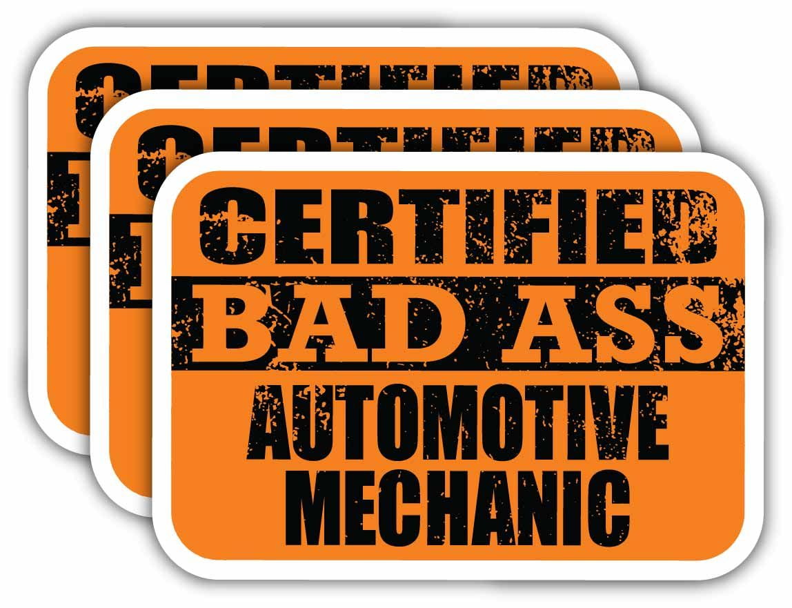 (x3) Certiefied Bad Ass Automotive Mechanic Stickers | Cool Funny ...