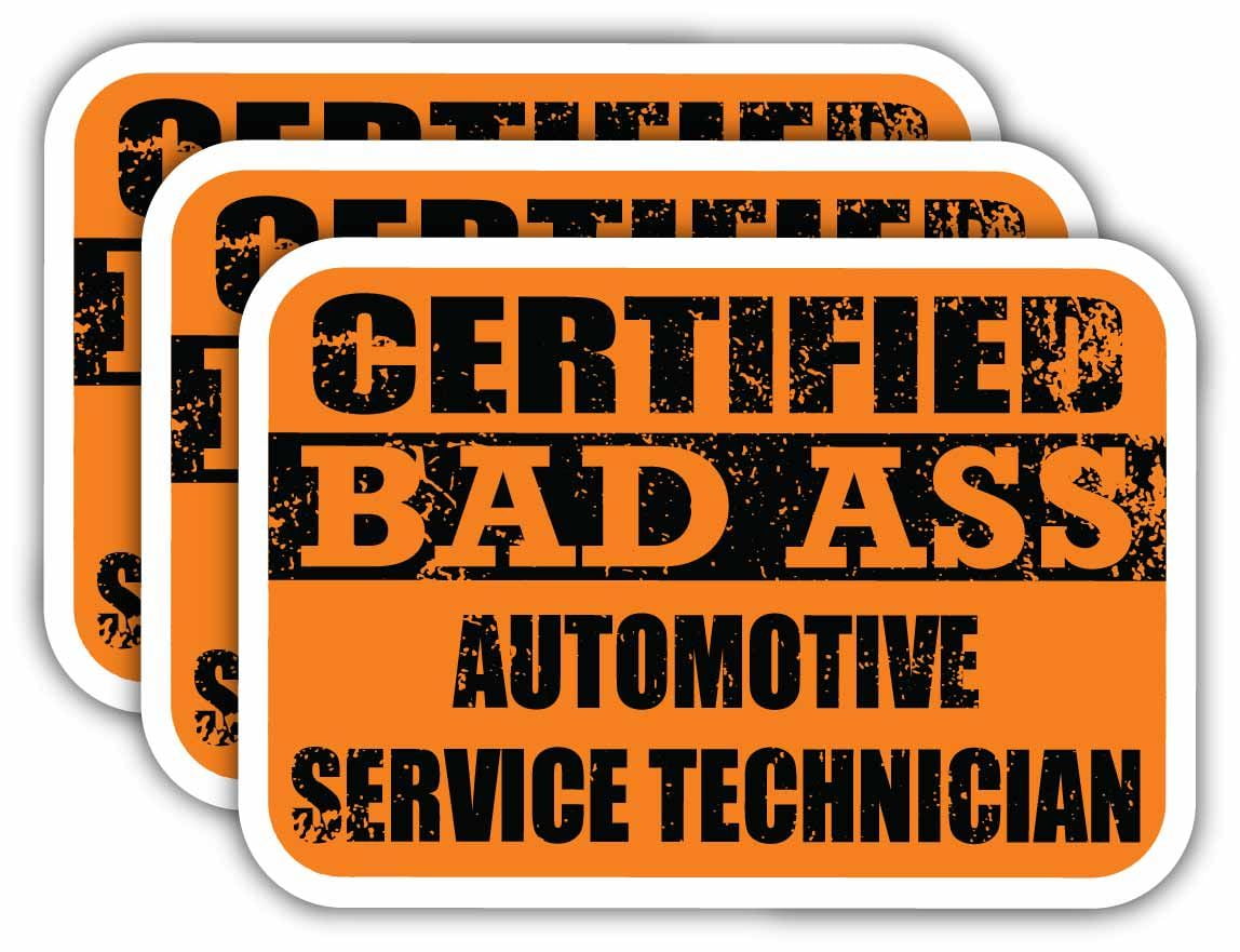 (x3) Certiefied Bad Ass Automotive Service Technician Stickers | Cool ...