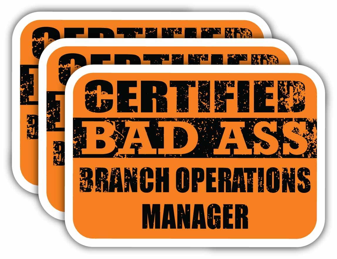 (x3) Certiefied Bad Ass Branch Operations Manager Stickers | Cool Funny ...