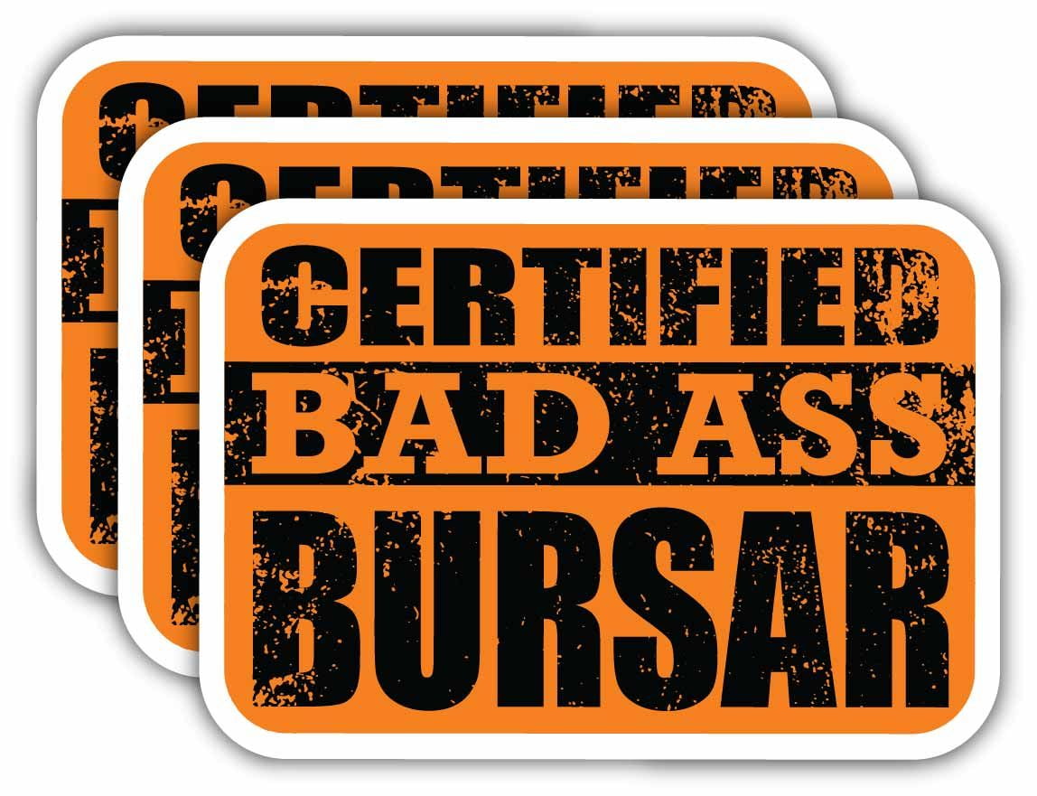 (x3) Certiefied Bad Ass Bursar Stickers | Cool Funny Occupation Job ...