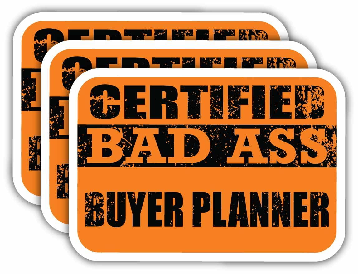 (x3) Certiefied Bad Ass Buyer Planner Stickers | Cool Funny Occupation ...