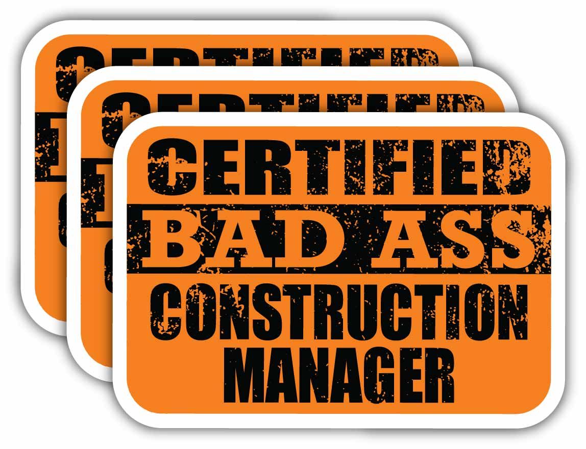 (x3) Certiefied Bad Ass Construction manager Stickers | Cool Funny ...