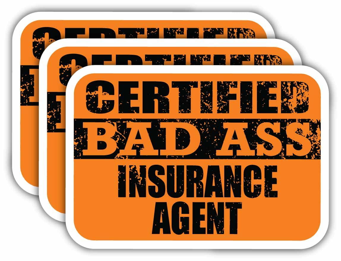 (x3) Certiefied Bad Ass Insurance Agent Stickers | Cool Funny ...